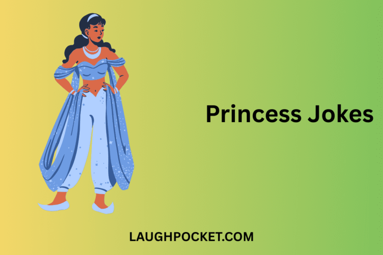 Princess Jokes That Will Make You Laugh Like Royalty