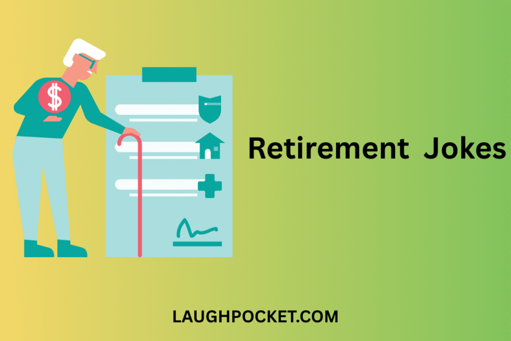 Retirement Jokes to End Your Career with Laughter