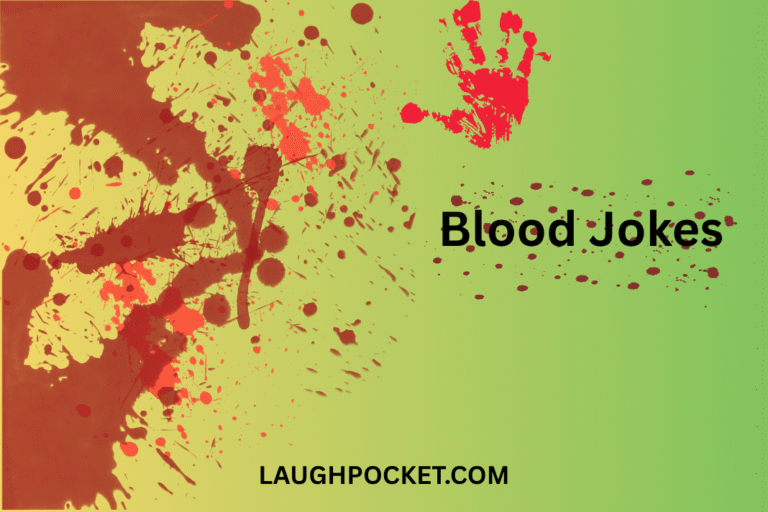 Blood Jokes That Are Dark, Funny & Unforgettable!