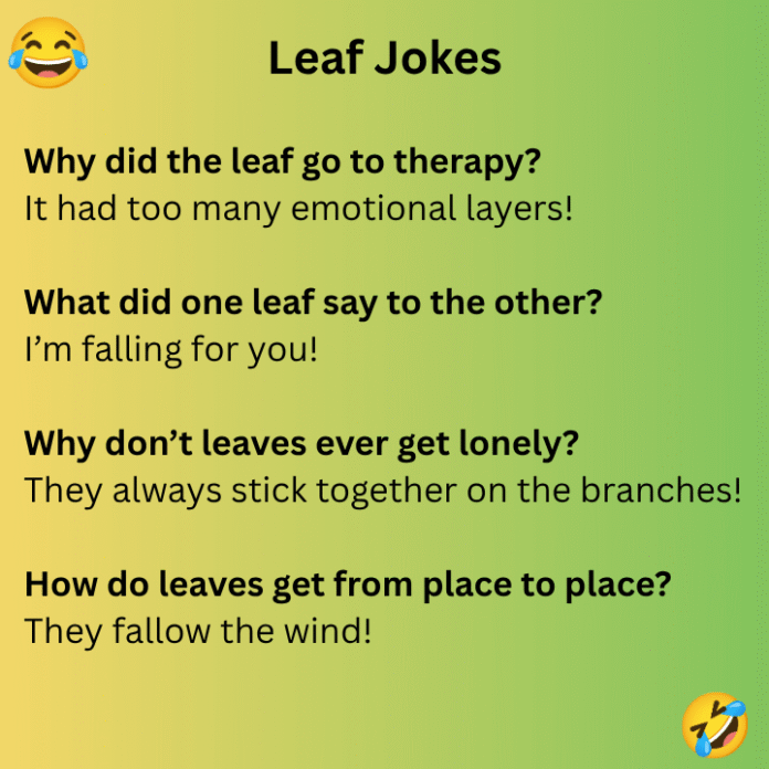 Leaf Jokes – Hilarious Nature Puns & Funny Leaf One-Liners
