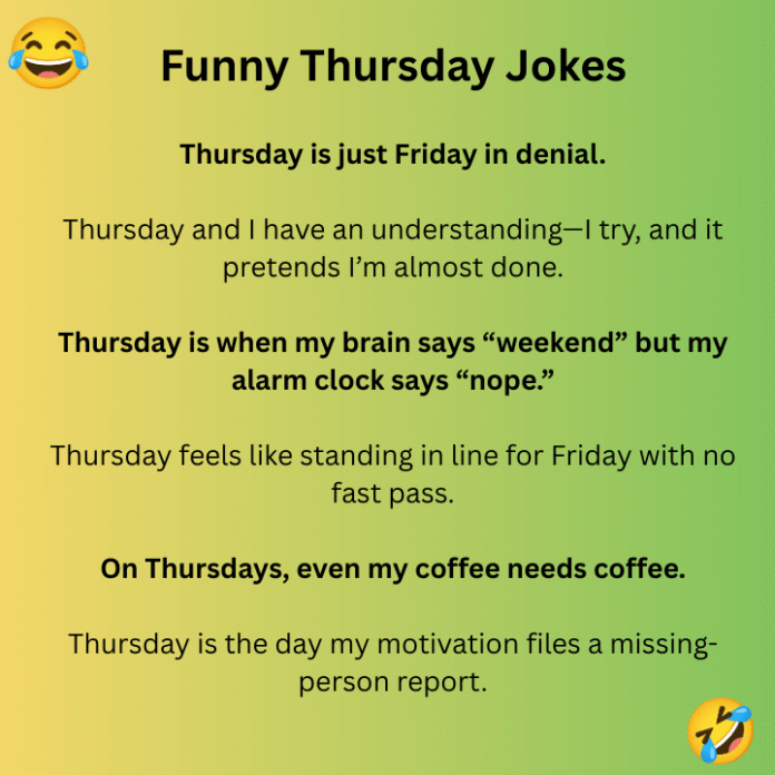 Thursday Jokes That Make the Week Funnier